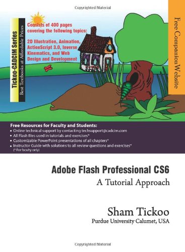 Adobe Flash Professional CS6: A Tutorial Approach Textbook By Prof ...