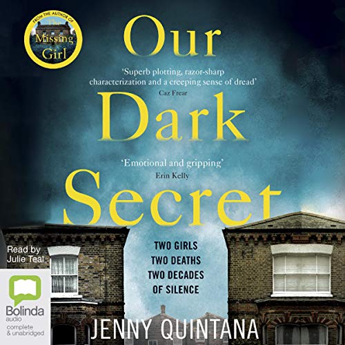 Our Dark Secret (Audio Download): Jenny Quintana, Julie Teal, Bolinda ...