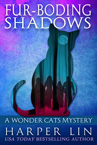 Fur-boding Shadows (A Wonder Cats Mystery Book 8) - Kindle edition by ...