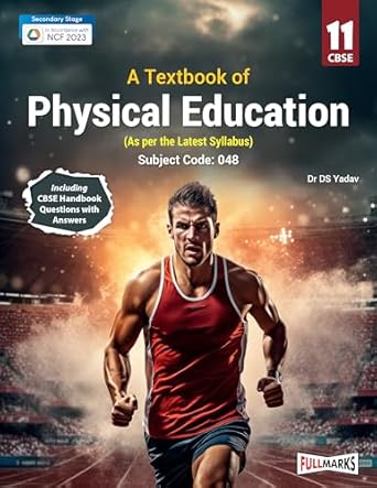 Physical Education Class 11_(English Medium) (CBSE 2024-25) eBook : Yadav DS Dr: Amazon.in ...