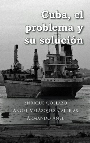 Amazon.co.jp: Cuba, el problema y su solucion : Anel, Armando ...