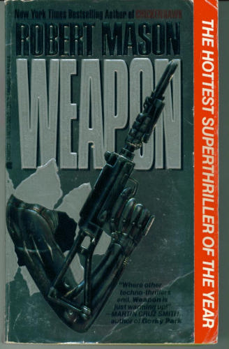 Weapon: Mason, Robert: 9781557733092: Amazon.com: Books