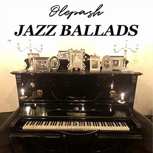 Jazz Ballads de Olepash en Amazon Music Unlimited
