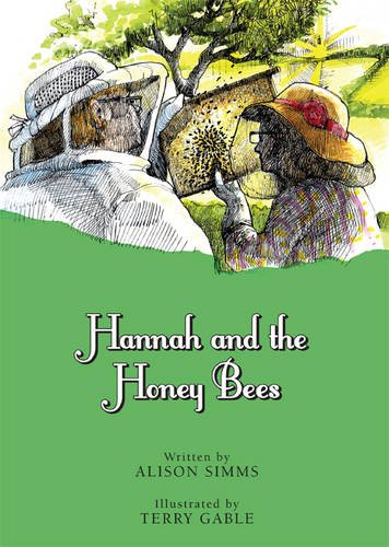 Hannah and the Honey Bees: Amazon.co.uk: Simms, Alison, Gable, Terry ...