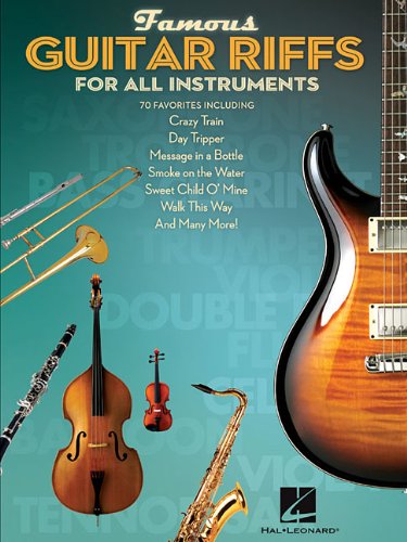 Amazon.com: Famous Guitar Riffs for All Instruments: 9781458418715: Hal ...