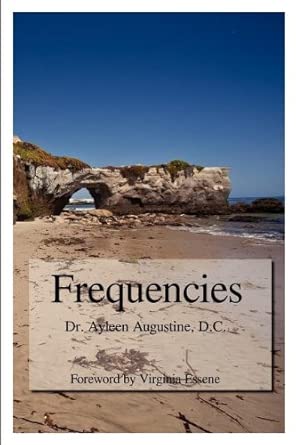Frequencies: A Journey Beyond the Illusion of the Singular Self ...