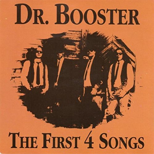 Play The First 4 Songs (Remastered 2016) by DR BOOSTER on Amazon Music