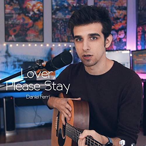 Play Lover, Please Stay by Daniel Ferri on Amazon Music