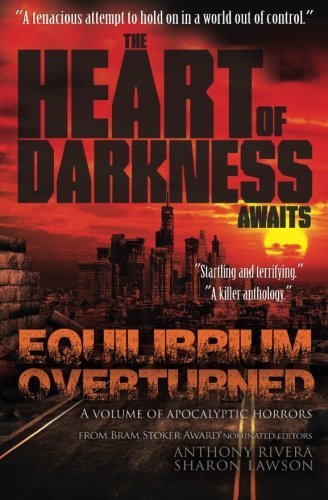Equilibrium Overturned: The Heart of Darkness Awaits: Everson, John ...