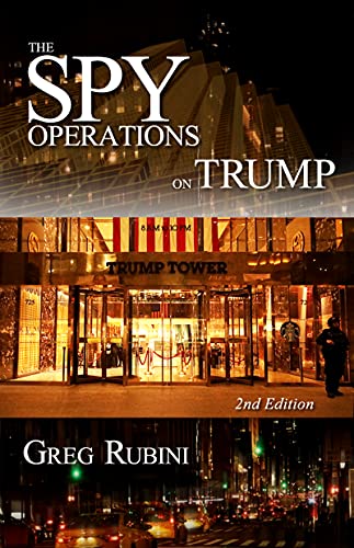The Spy Operations on Trump - Kindle edition by Rubini, Greg. Politics ...