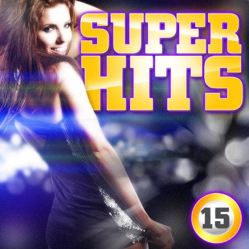 Amazon Music - Super HitsのSuper Hits Vol. 15 - Amazon.co.jp