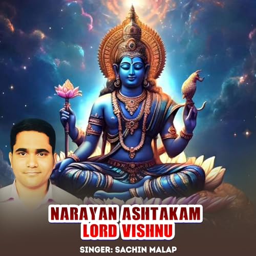 Amazon.com: Narayan Ashtakam Lord Vishnu : Sachin Malap: Digital Music