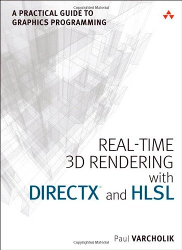 Real-Time 3D Rendering with DirectX and HLSL: A Practical Guide to Graphics Programming (The ...
