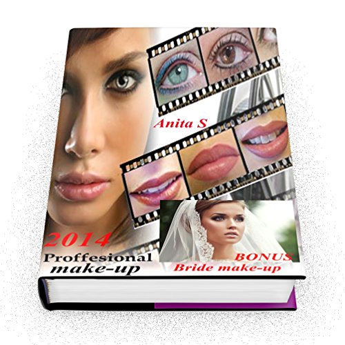 Proffesional Make-up (My every day experience Book 2) eBook : S, Anita ...