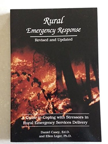 Rural emergency response: A guide to coping with stressors in rural ...