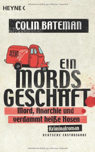 Amazon.com: Ein Mordsgeschäft: 9783453435353: Colin Bateman: Books