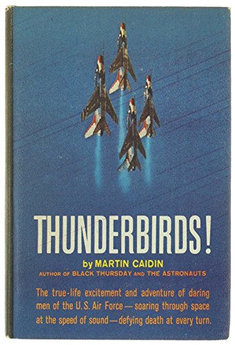 Amazon.com: Thunderbirds !: Martin Caidin: Books