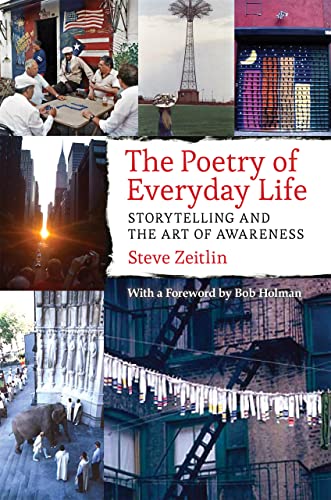 The Poetry of Everyday Life: Storytelling and the Art of Awareness ...