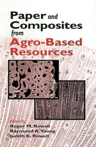 Amazon | Paper and Composites from Agro-Based Resources | Rowell, Roger ...