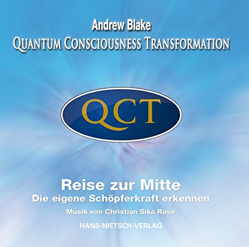 Amazon.com: QCT - Quantum Consciousness Transformation, Reise zur Mitte ...