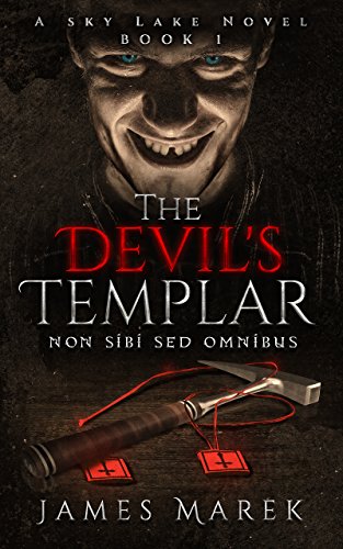 THE DEVIL'S TEMPLAR - Kindle edition by MAREK, JAMES. Mystery, Thriller ...