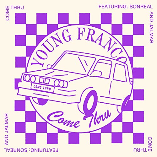 Come Thru de Young Franco feat. SonReal & Jalmar en Amazon Music Unlimited