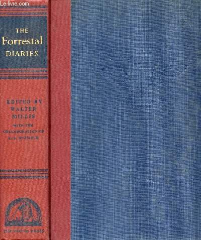 The Forrestal Diaries: James Forrestal, Walter Millis, E. S. Duffield ...