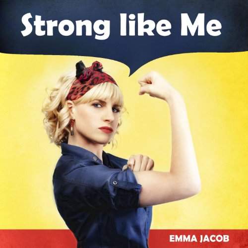 Play Strong Like Me by Emma Jacob on Amazon Music
