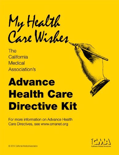 Advance Health Care Directive Kit (English): California Medical ...