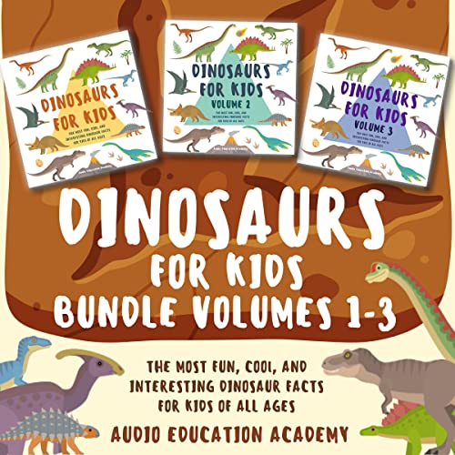 Dinosaurs for Kids Bundle, Volumes 1-3: The Most Fun, Cool, and ...
