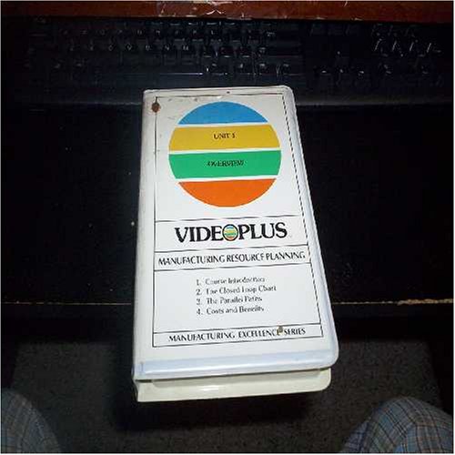 Manufacturing Resource Planning: Unit 1 (Video Tape: (Manufacturing ...