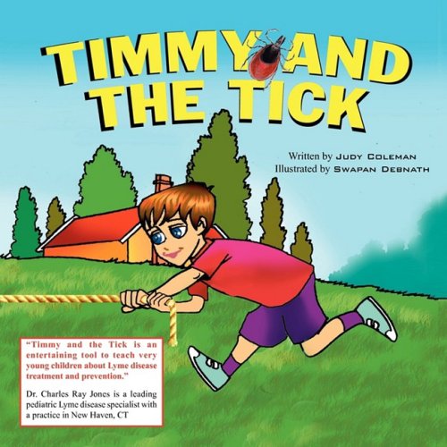 Timmy and the Tick: Judy Coleman Swapan Debnath, Swapan Debnath ...
