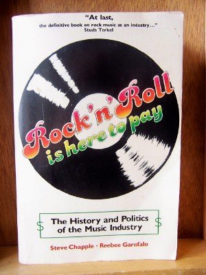 Rock 'N' Roll Is Here to Pay by Steve / Garofalo, Reebee Chapple (1977 ...