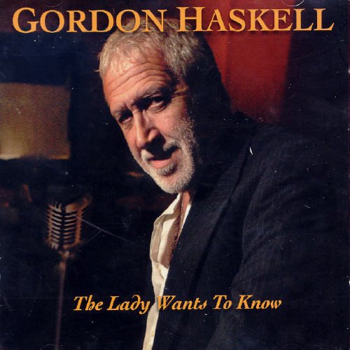 The Lady Wants to Know: Gordon Haskell: Amazon.es: CDs y vinilos}