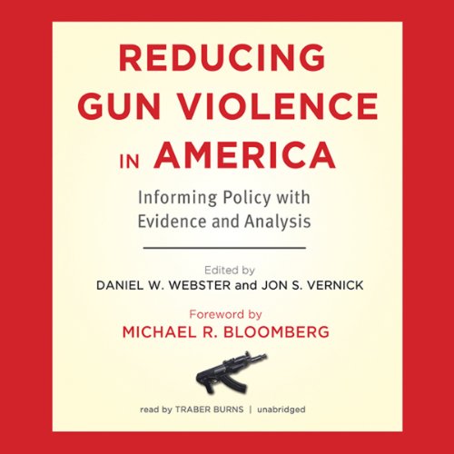 Amazon.com: Reducing Gun Violence in America: Informing Policy with ...
