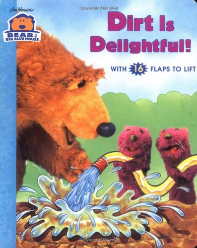 Dirt Is Delightful: With 16 Flaps to Lift : Cherrington, Janelle, Ewers ...