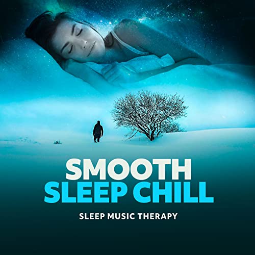 Spiele Smooth Sleep Chill von Smooth Sleep Chill auf Amazon Music ab