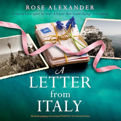 Amazon.com: A Letter from Italy (Audible Audio Edition): Rose Alexander ...