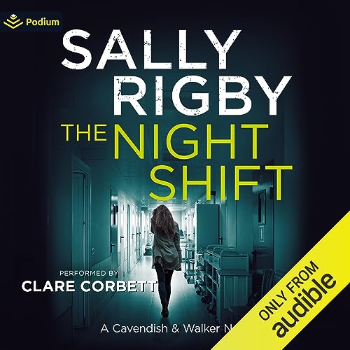 The Night Shift: Cavendish and Walker, Book 0 (Audio Download): Sally ...
