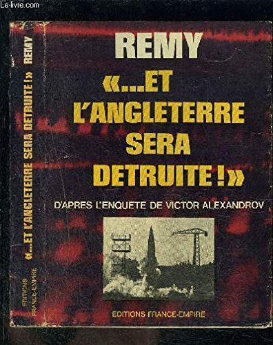 Amazon.com: "...Et l'Angleterre sera détruite ! ": Remy: Books