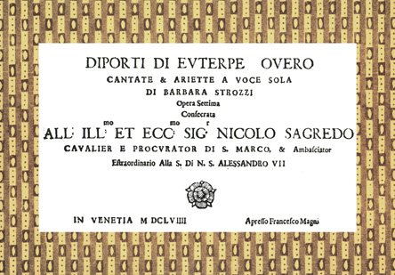 Barbara Strozzi: Diporti di Euterpe, overo, Cantate & Ariette a Voce ...