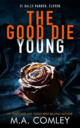Amazon.com: The Good Die Young (DI Sally Parker Book 11) eBook : Comley ...