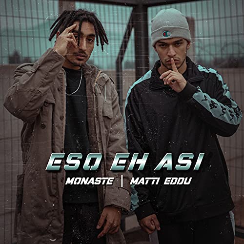 ESO EH ASI de Monaste & Matti Eddu en Amazon Music Unlimited