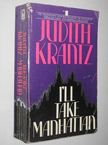 I'll Take Manhattan: Judith Krantz: 9780553179712: Amazon.com: Books