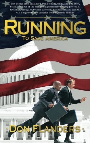 Running: To Save America by Don Flanders (2014-02-27): Don Flanders ...