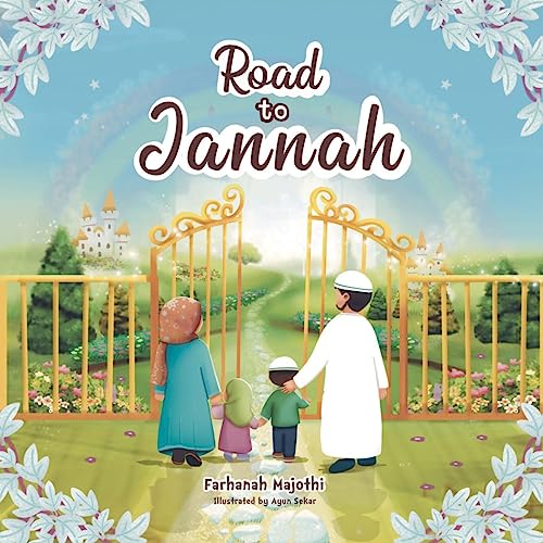 Road to Jannah - Kindle edition by Majothi, Farhanah. Religion ...
