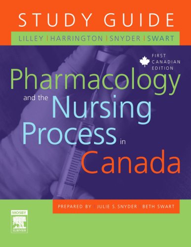 Study Guide for Pharmacology and the Nursing Process in Canada ...