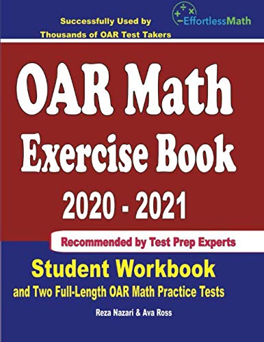 OAR Math Exercise Book 2020-2021: Student Workbook and Two Full-Length ...