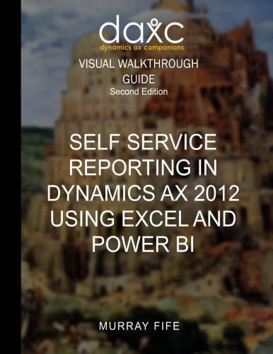 Self Service Reporting In Dynamics Ax 2012 Using Excel Power | Desertcart INDIA