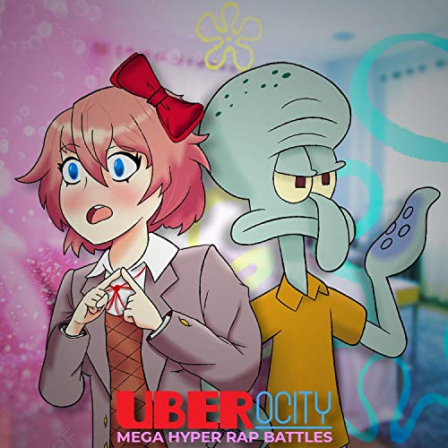 Play Sayori VS Squidward by UBERocity on Amazon Music